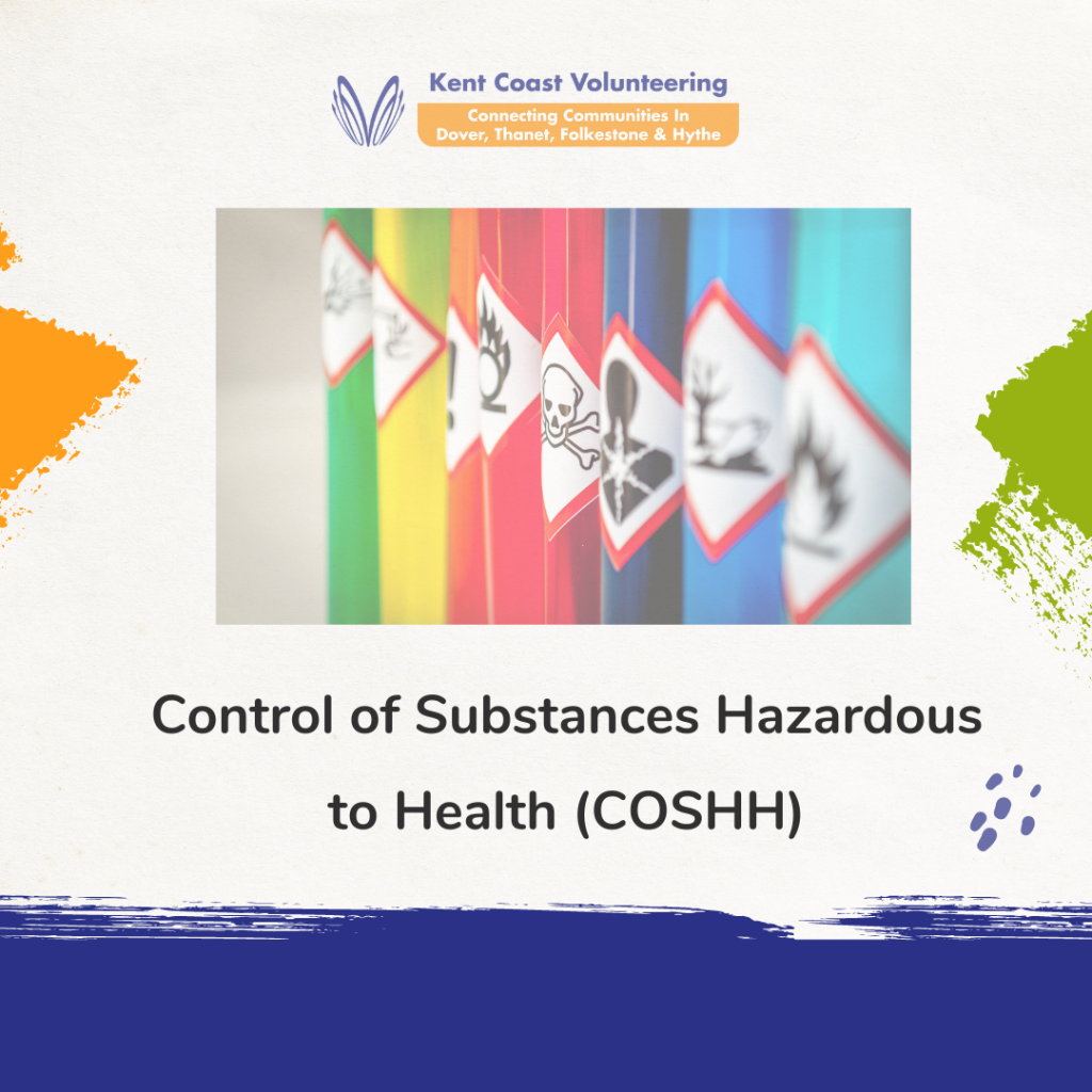 Control of Substances Hazardous to Health (COSHH) | Kent Coast Volunteering